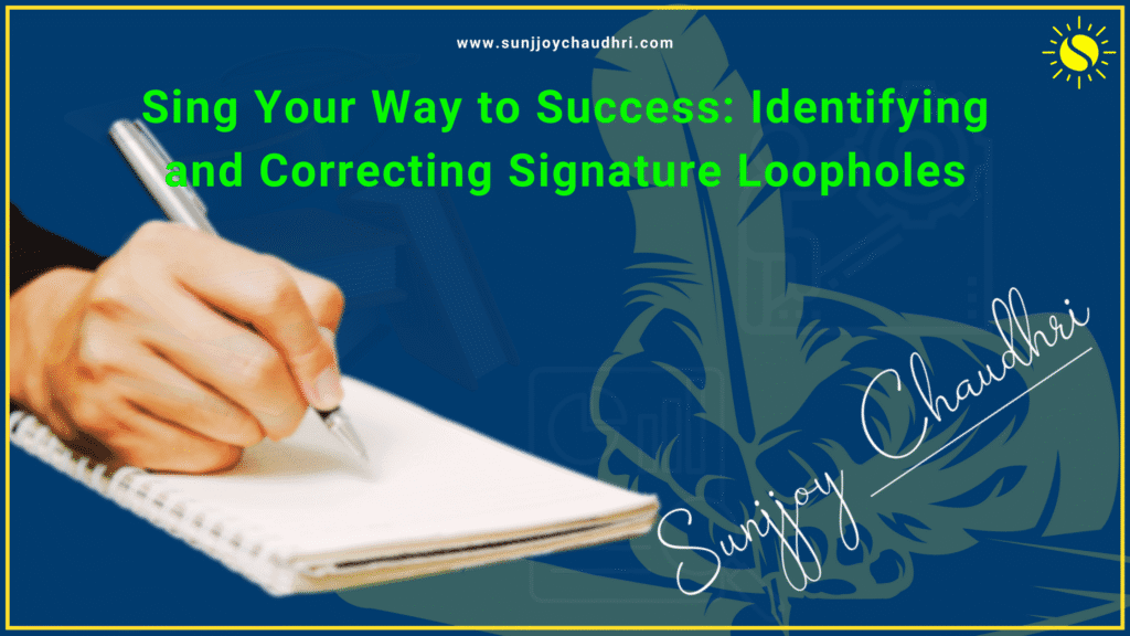 Sing Your Way to Success: Identifying and Correcting Signature ...